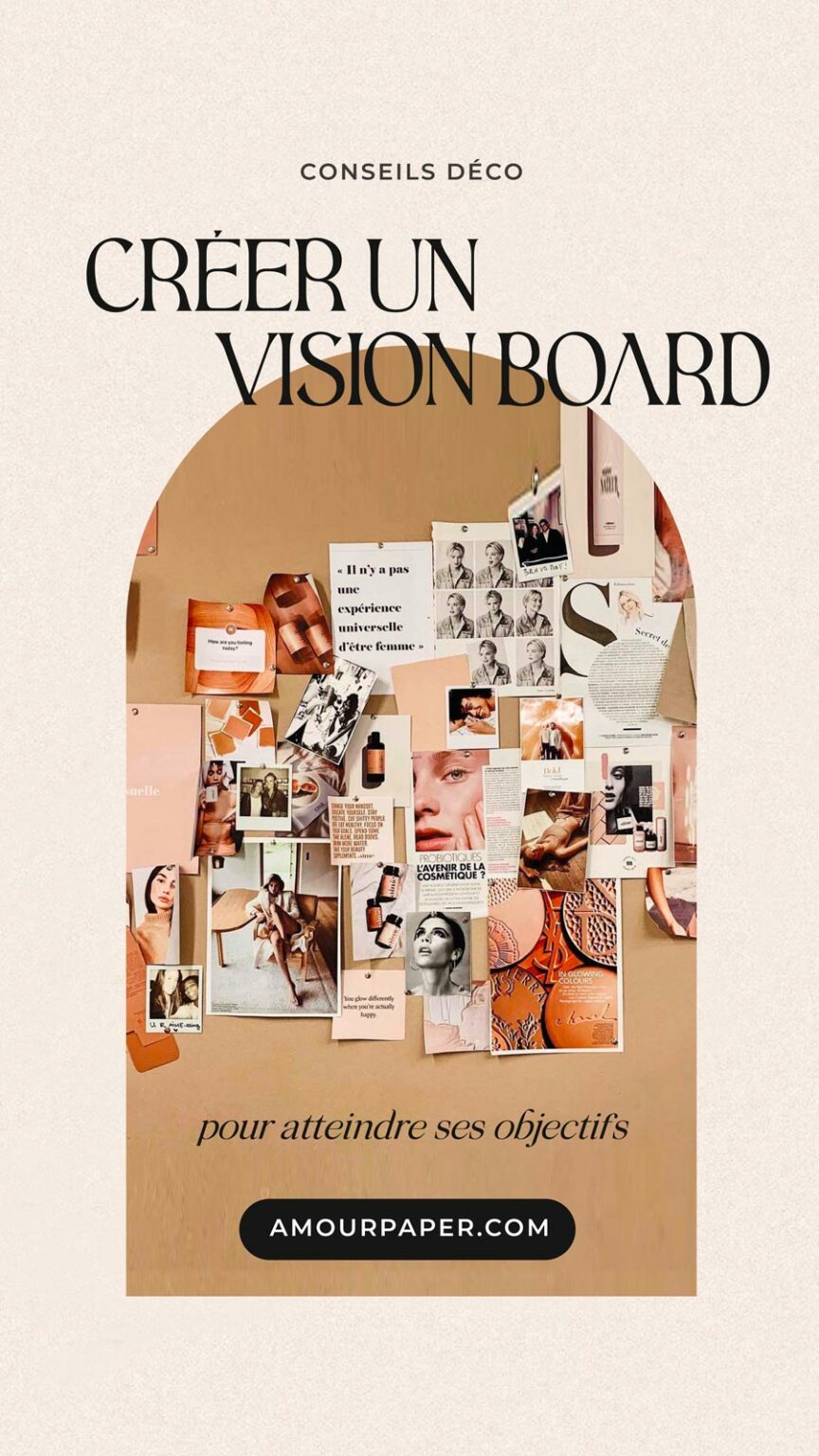 Créer un vision board pour atteindre ses objectifs - Amour Paper